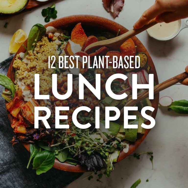 12 BEST Plant-Based Lunch Recipes - Minimalist Baker