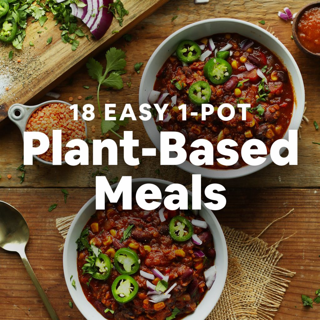 18 EASY 1-Pot Plant-Based Meals - Minimalist Baker