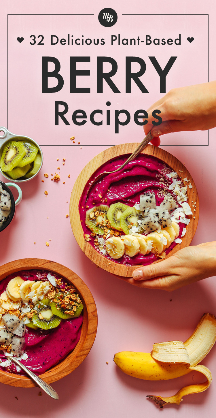32 Delicious Plant-Based Berry Recipes - Minimalist Baker