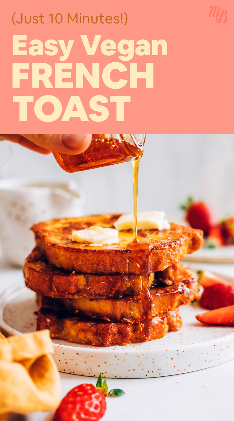 Easy Vegan French Toast (10 Minutes!) - Minimalist Baker Recipes