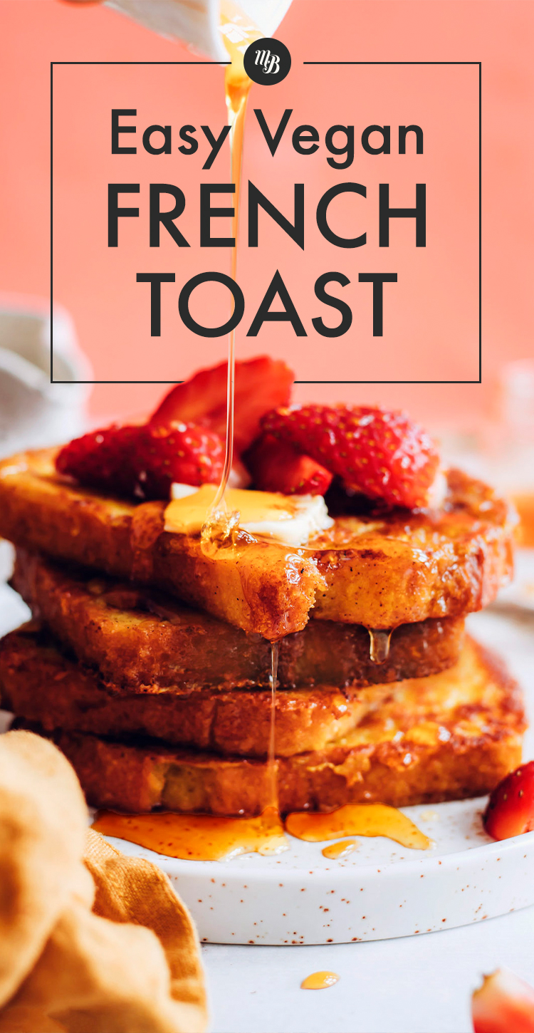 Easy Vegan French Toast (10 Minutes!) - Minimalist Baker Recipes