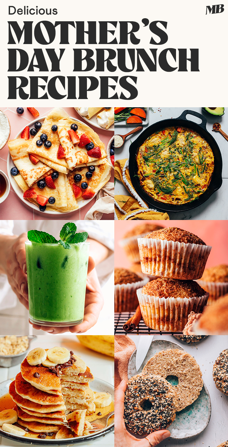Delicious Mother's Day Brunch Recipes - Minimalist Baker