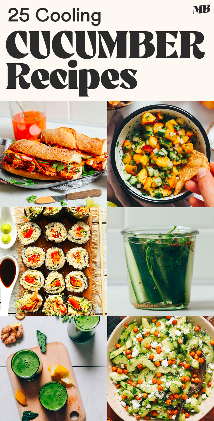 25 Cooling Cucumber Recipes - Minimalist Baker