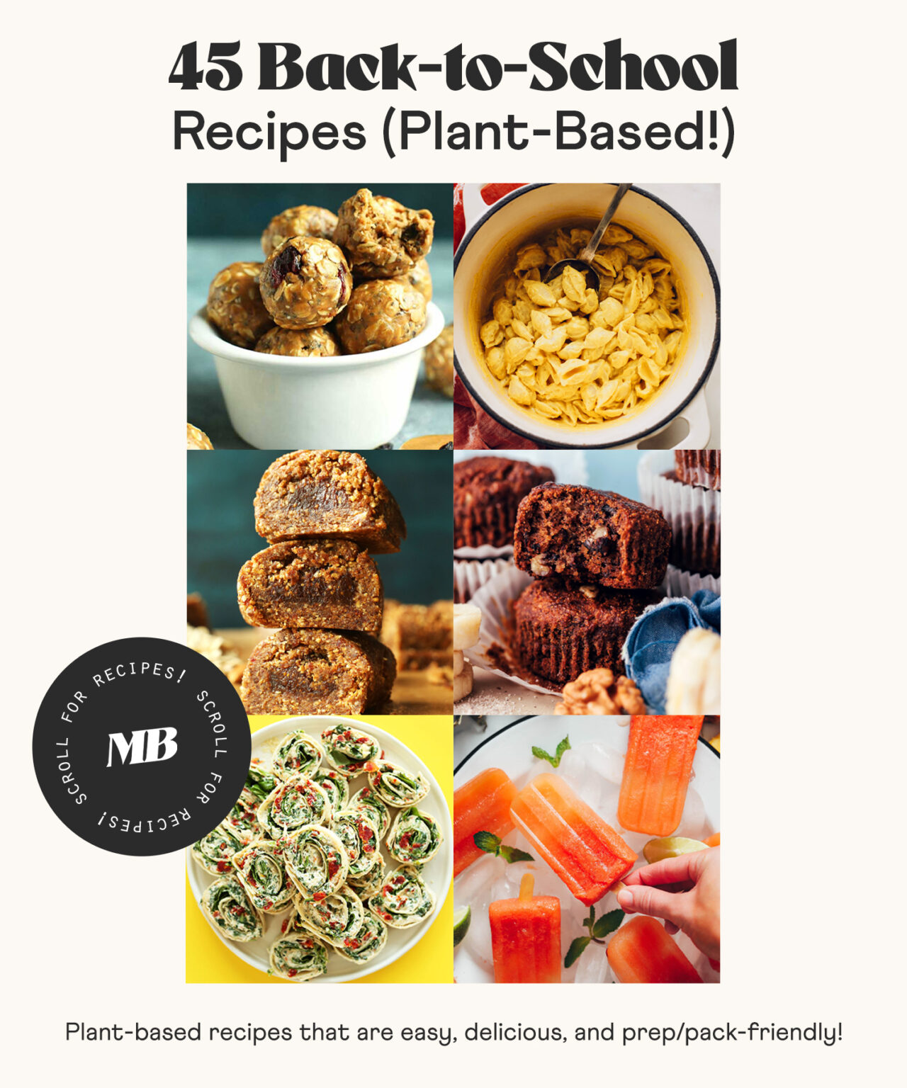 45 Back-to-School Recipes (Plant-Based!) - Minimalist Baker